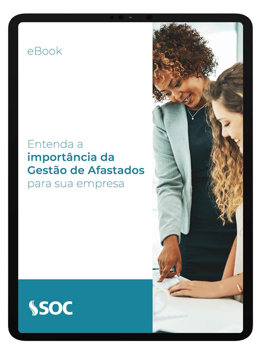Entenda a importância da Gestão de Afastados para sua empresa